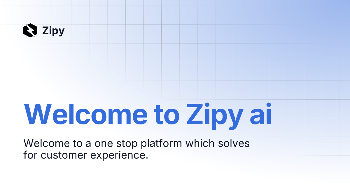 Welcome to Zipy ai | Zipy