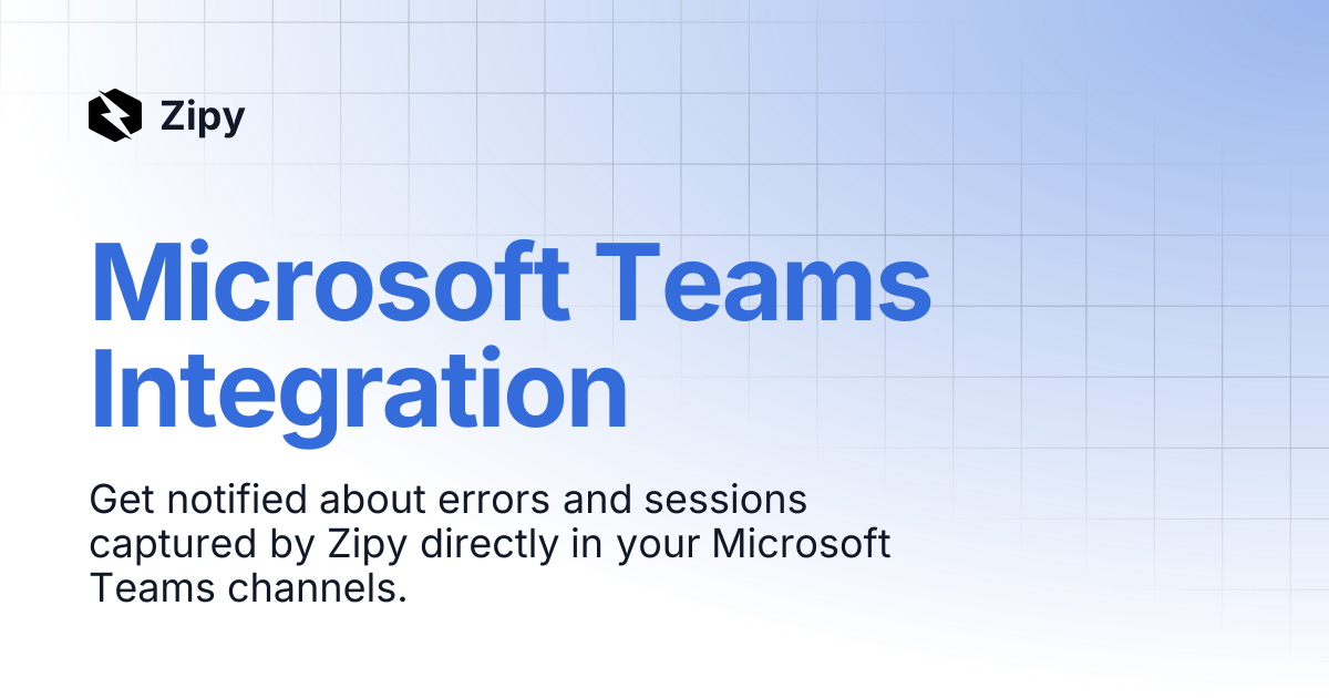 Microsoft Teams Integration | Zipy