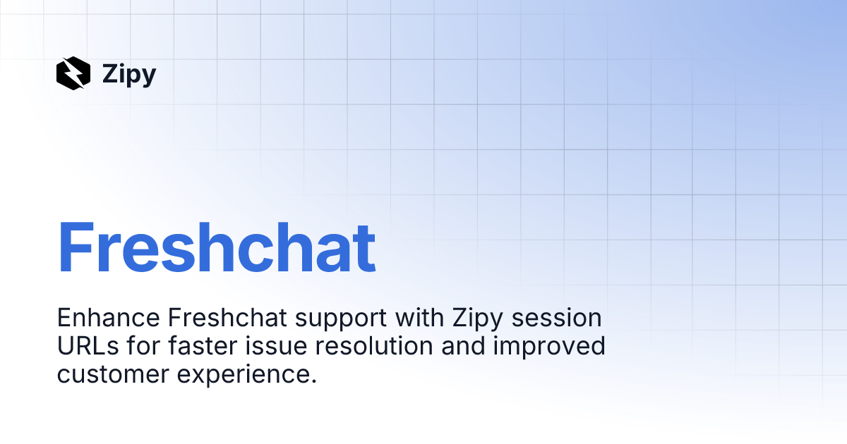 Freshchat | Zipy