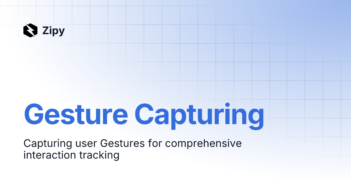Gesture Capturing Zipy